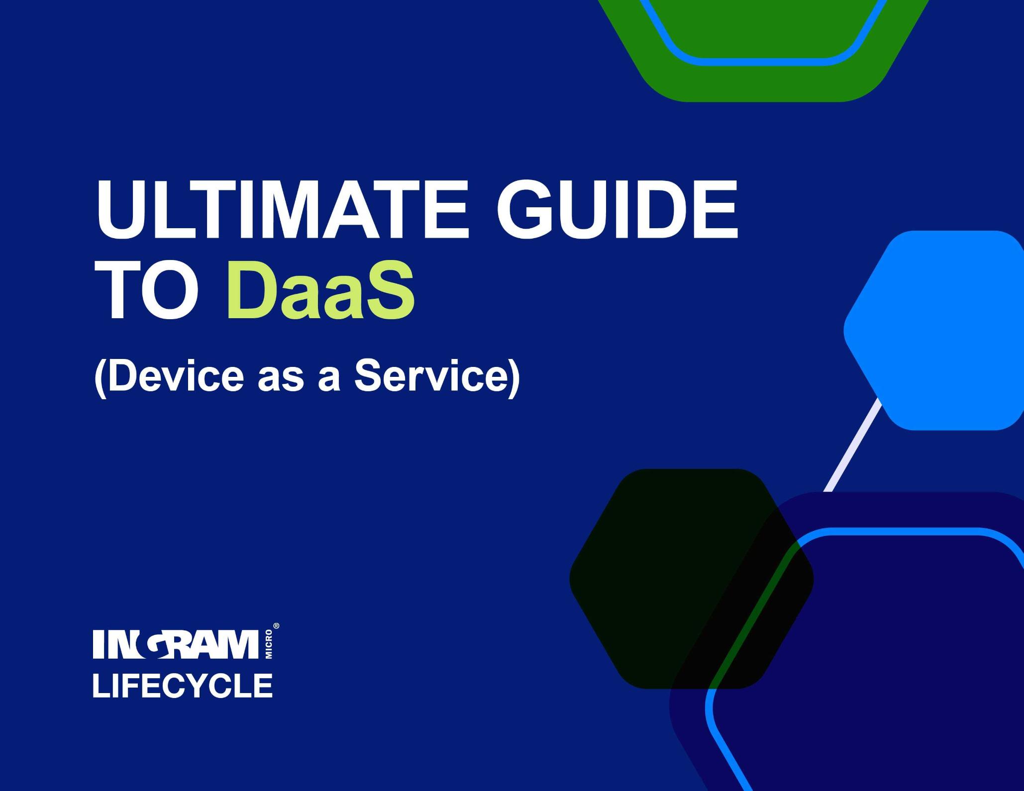 Ultimate Guide to Device as a Service | Transform Your Tech Management